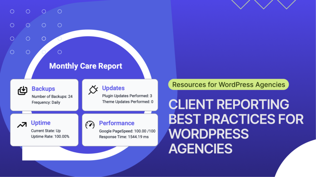 Client reporting best practices for WordPress agencies